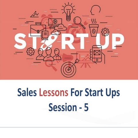 Sales lesson for start ups 5 | PPTX
