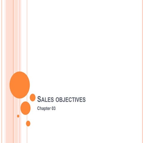 Sales objectives chapter 03 | PPTX | Sales | Business