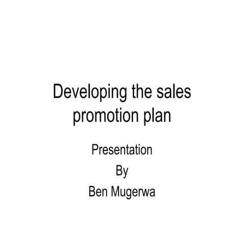 Sales promotion developing the sales promotion plan | PPT