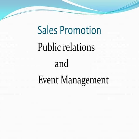 Sales promotion,public relation and event management | PPTX