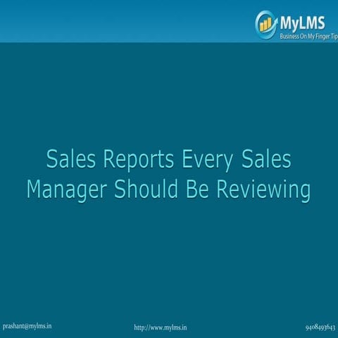 Sales reports every sales manager should be reviewing | PPT