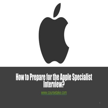 How to Prepare for the Specialist Interview at Apple? | PPT