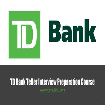 TD Bank Teller Interview | PPTX