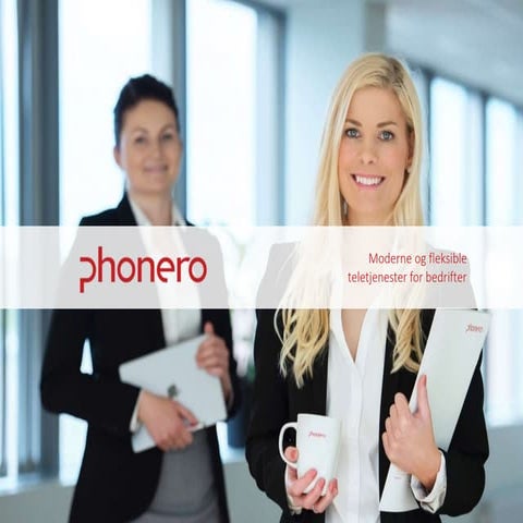Phonero - the second biggest telecom player in the B2B market in Norway ...