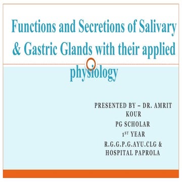 Salivary and Gastric Glands Secretions and functions.pptx