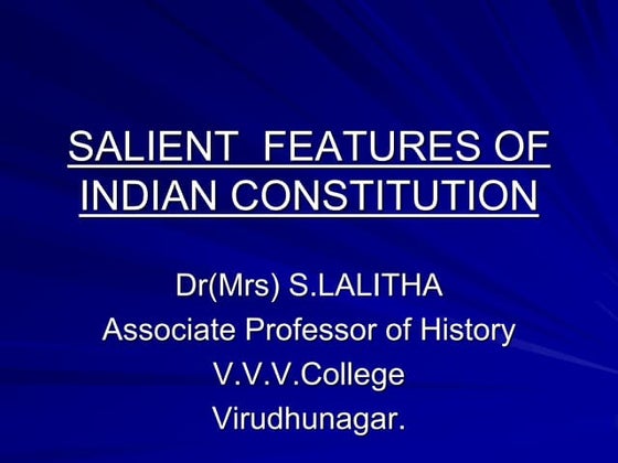 Salient features of indian constitutions. | PPTX | Law