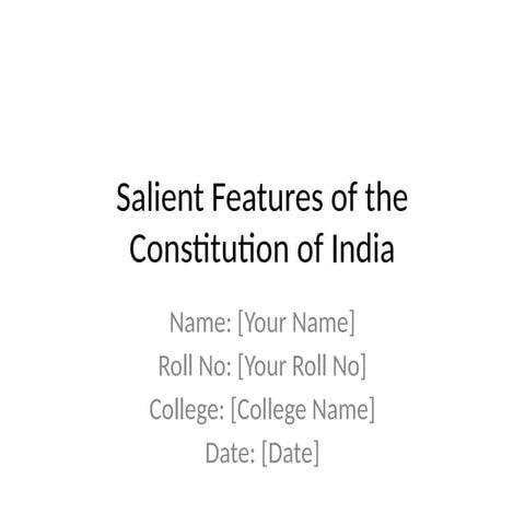 Salient_Features_Indian_Constitution_PPT (1).pptx