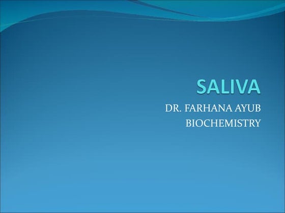 Composition of saliva | PPTX