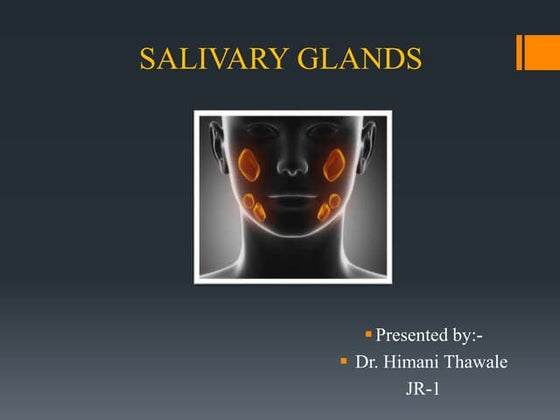Salivary gland | PPTX | Ear, Nose and Throat Conditions | Diseases and ...