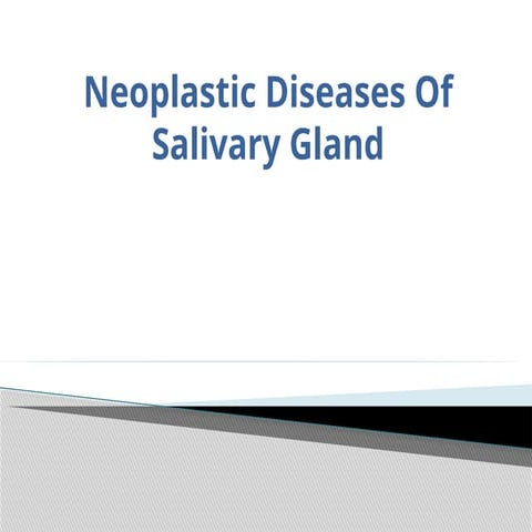 Salivary gland neoplasm/malignancy of salivary gland .pptx