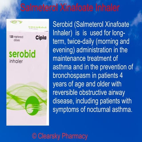 Serobid (Salmeterol Xinafoate Inhaler) | ODP