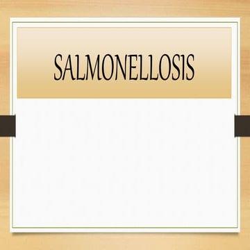Salmonellosis I.S.M CENTRAL CAMPUS | PPT