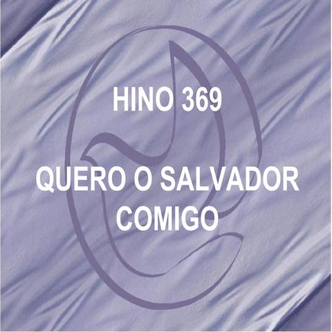 Salmos e hinos 369 | PPT