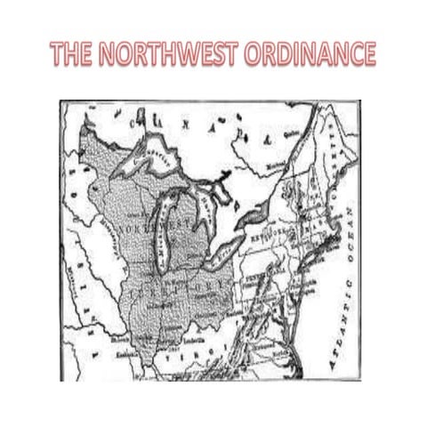 The Northwest Ordinance of 1787 | PPT