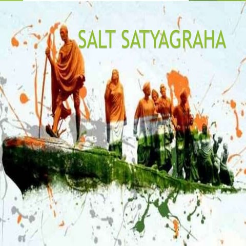 Salt satyagraha Salt March | PPTX