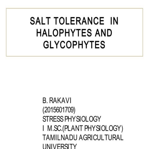 Salt tolerance in Halophytes & Glycophytes | PPT