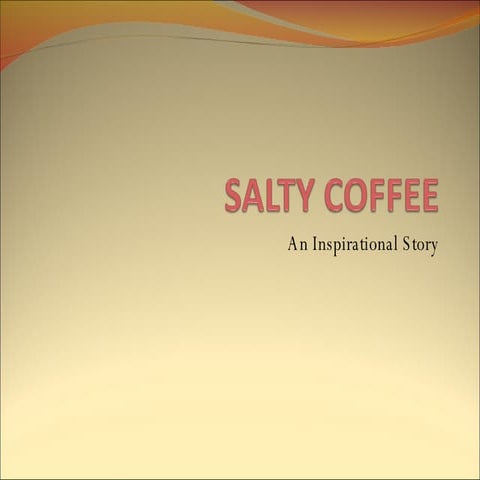 Salty Coffee | PPS