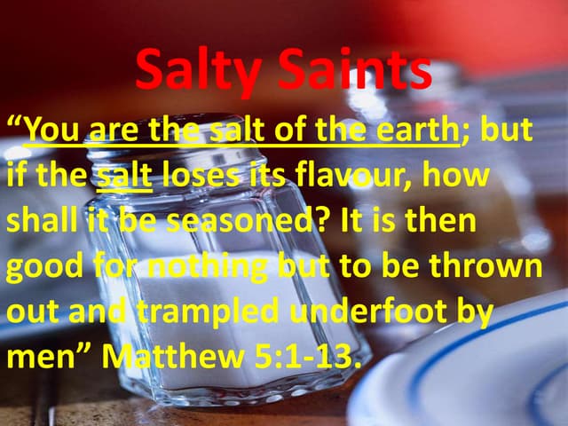 0514 matthew 513 the salt of the earth power point church sermon | PDF