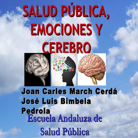 Salud pública, emociones y cerebro | PPT