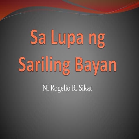 Sa lupa ng sariling bayan | PPTX