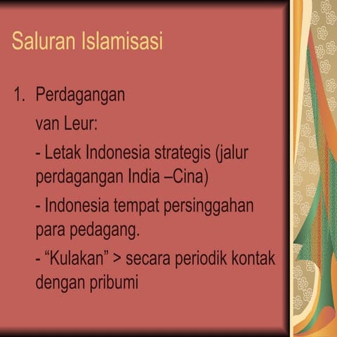 Saluran Islamisasi diindonesia peradaban islam | PPT
