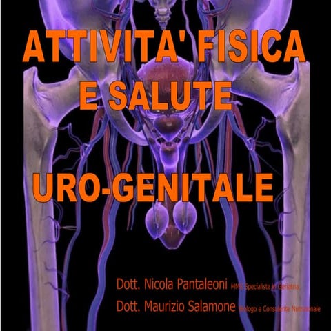 Attività Fisica, stile di vita e nutrizione per la salute uro-genitale ...