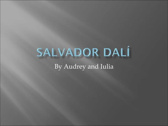 Salvador dali for kids | PPT