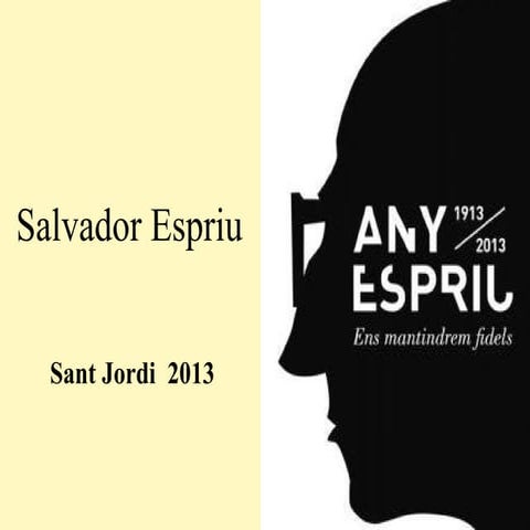 Salvador espriu, sant jordi 2013 | PPT