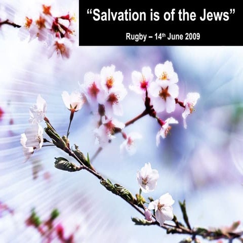 Salvation Is Of The Jews | PPT