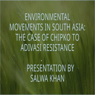 The Environment movements in south asiapptx | PPTX