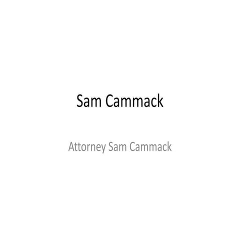 Sam Cammack Attorney | PPTX | Legal Services Industry | Industries