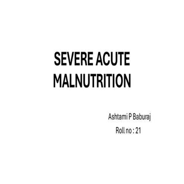 Severe acute malnutrition ppt presentation | PPT
