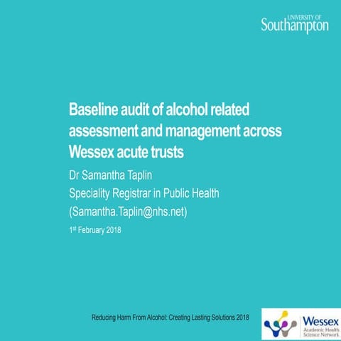 Baseline audit of alcohol related assessment and management across ...