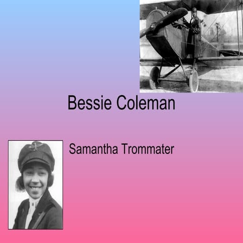 Bessie coleman | PPTX