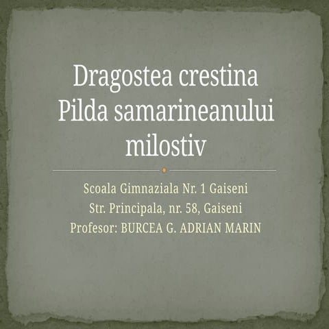 Samarineanul Milostiv_ dragostea crestina.pptx