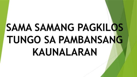 Sama samang pagkilos para sa pambansang kaunlaran | PPTX