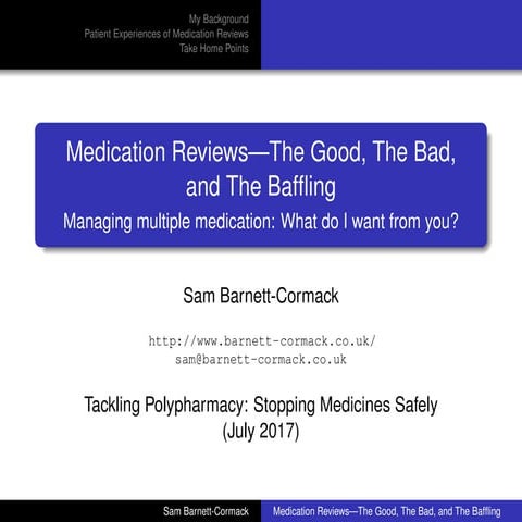 Medication Reviews—The Good, The Bad, and The Baffling Managing ...