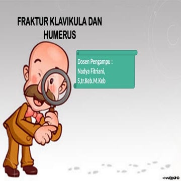 Fraktur Klavikula dan Humerus PPT Nadya Fitriani | PPTX