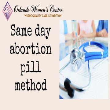 Same day abortion pill method | PPT