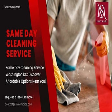 Same Day Cleaning Service Washington DC - Discover Affordable Options ...