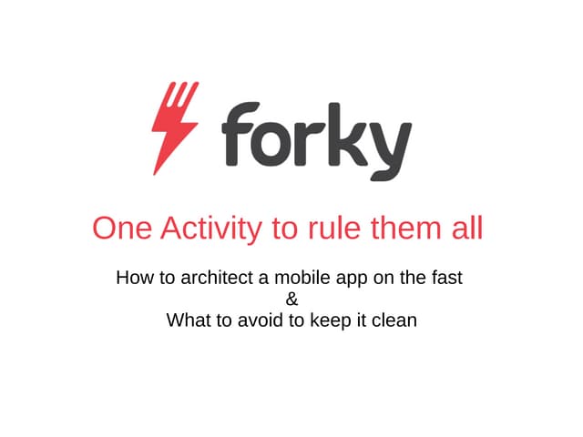 Android The Single Activity Multiple Fragments Pattern One Activity To Rule Them All Ppt