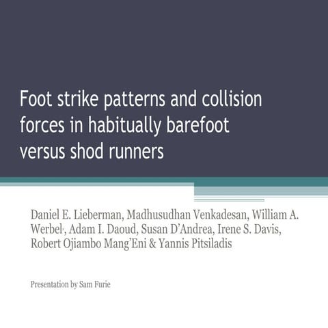 Foot strike patterns and collision forces in habitually barefoot vs ...