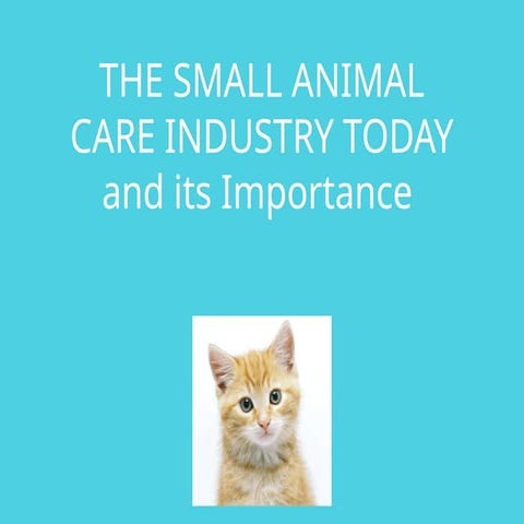 Small Animal Management Industry Notes.pptx