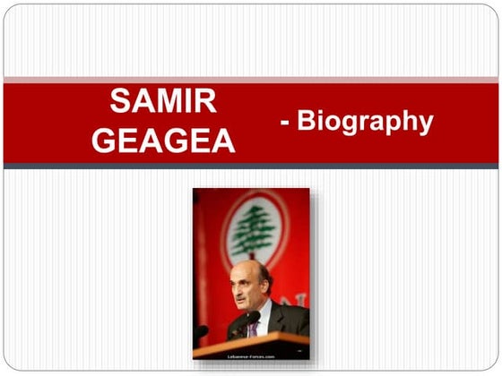 About Samir Geagea | PPTX