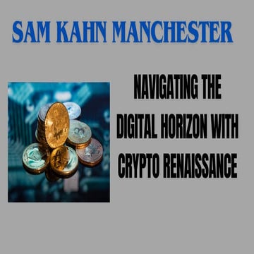 Digital Horizons with Crypto Renaissance | PDF