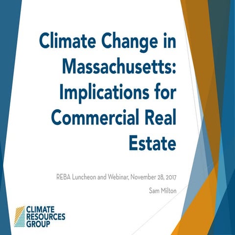 Climate Change in Massachusetts: Implications for Commercial Real ...