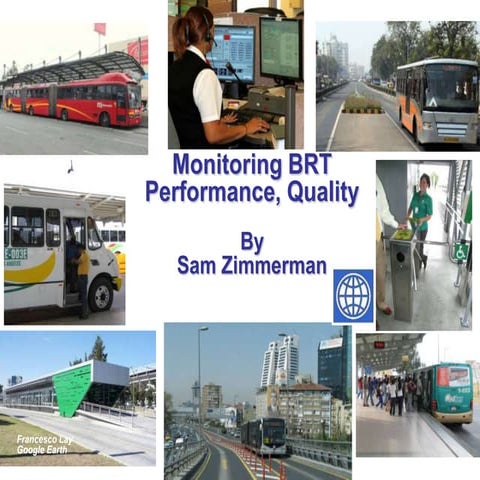 Monitoring BRT Performance, Quality By Sam Zimmerman | PPTX