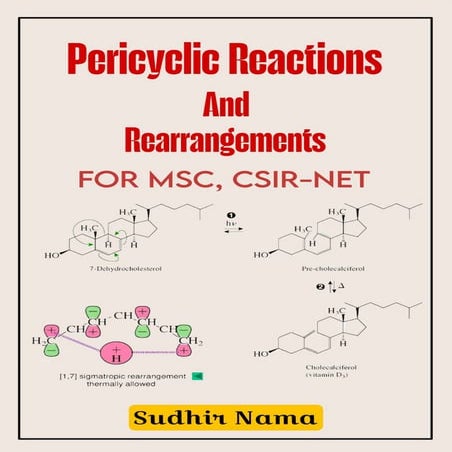 Pericyclic Reactions And Rearrangements Book By Sudhir Nama | PDF