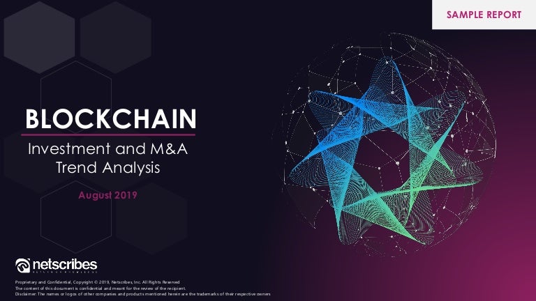 Blockchain Investment And M&A Trend Analysis