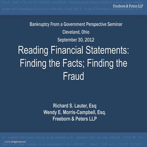 reading Financial Statements: Finding the Facts; Finding the Fraud | PPT